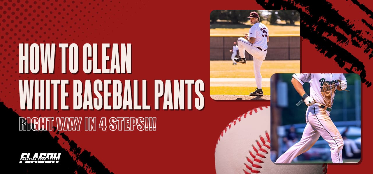 How to Clean White Baseball Pants in 4 Simple Steps